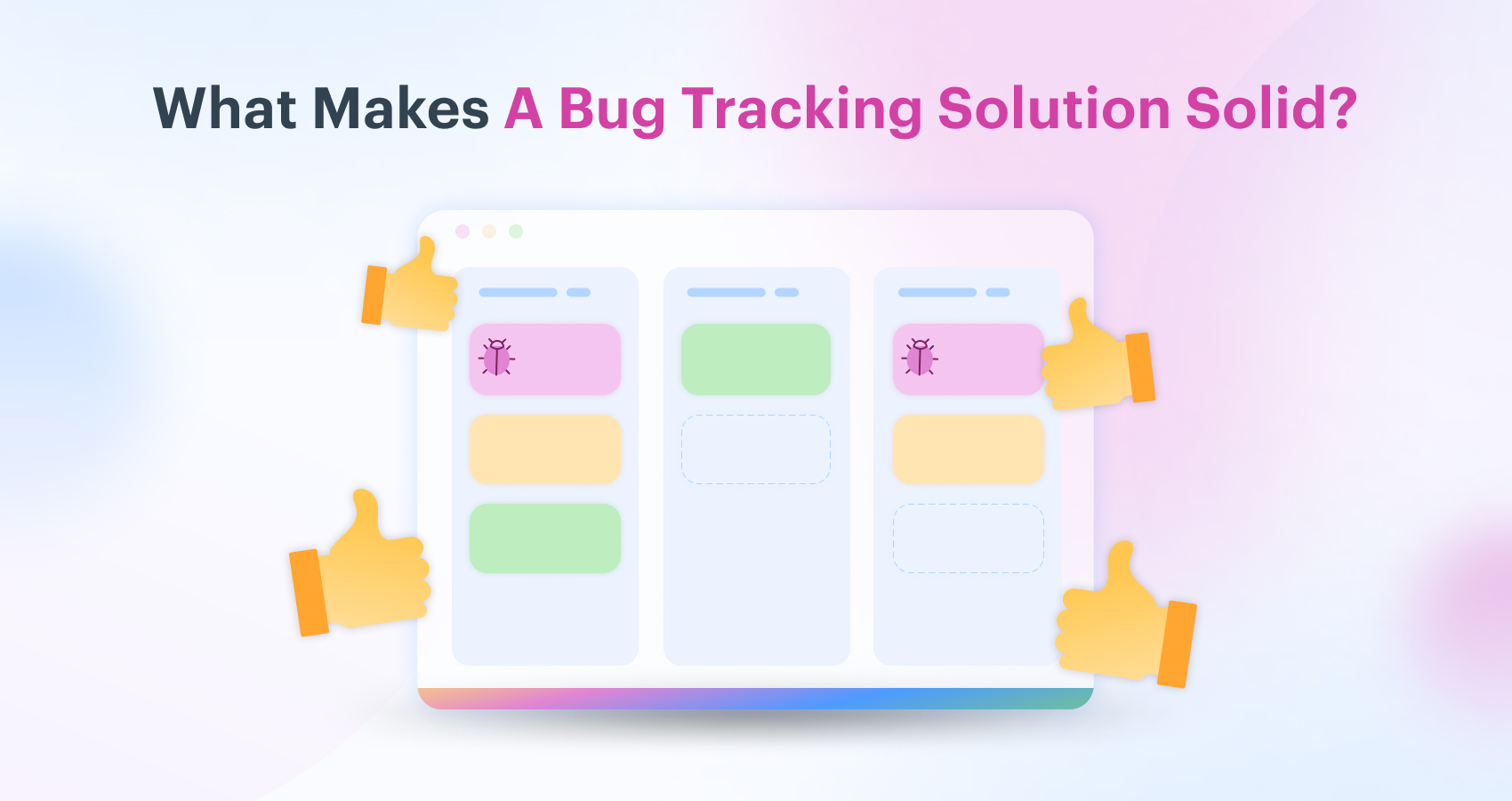 What Makes a Solid Bug Tracking Solution? - The Role Of Data